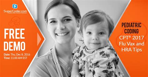 Tci Supercoder Pediatric Coders Want Straightforward Advice About Cpt® 2017 Flu Vax And Hra