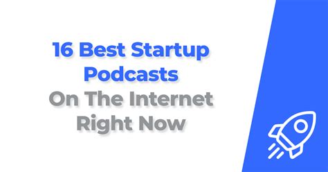 16 Best Startup Podcasts On The Internet Right Now