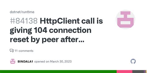Client Call Is Giving 104 Connection Reset By Peer After Migrating To Net 60 · Issue