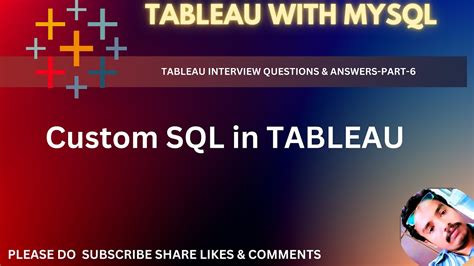 Custom Sql In Tableau And Explaination Youtube