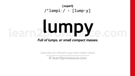 Pronunciation Of Lumpy Definition Of Lumpy Youtube