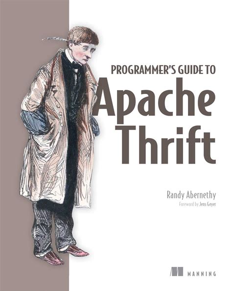 Programmers Guide To Apache Thrift Ebook By William Abernethy