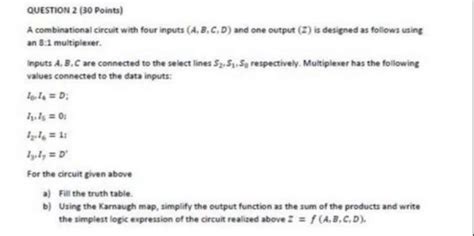 Solved A Combinational Circuit With Four Inputs Abcd