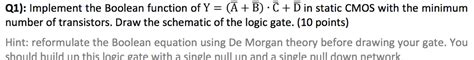 Solved Q1 Implement The Boolean Function Of Y A B Cd