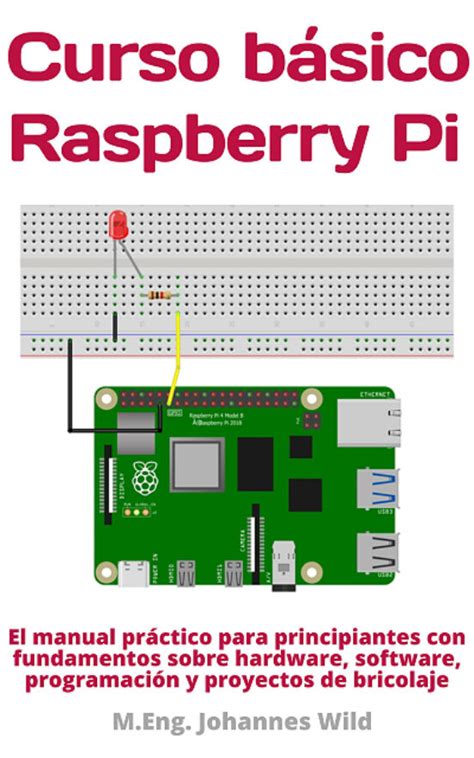 Curso Básico Raspberry Pi Ebook Escrito Por Wild Meng Johannes