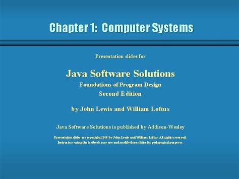 Chapter 1 Computer Systems Presentation Slides For Java
