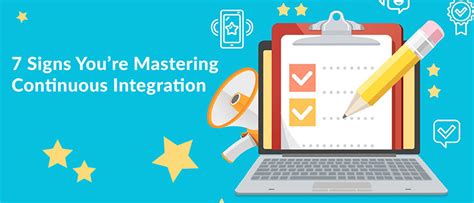 7 signs you re mastering continuous integration