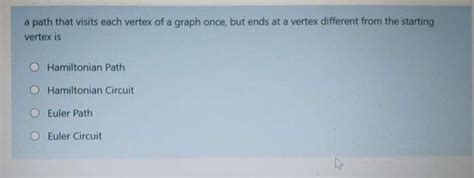 solved a path that visits each vertex of a graph once but