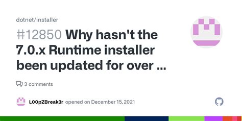 Why Hasnt The 70x Runtime Installer Been Updated For Over A Month