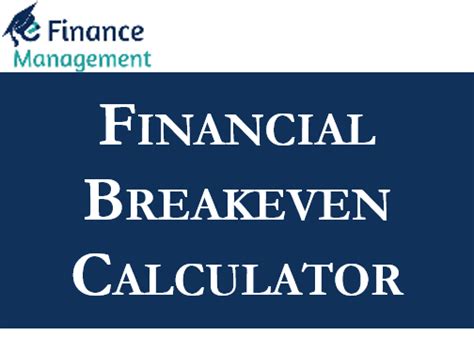 Financial Breakeven Calculator EFinanceManagement