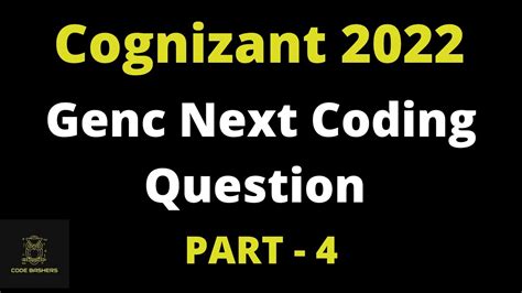 Part 4 Cognizant Genc Next Coding Questions Cognizant Coding