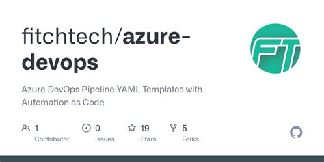 GitHub Fitchtech Azure Devops Azure DevOps Pipeline YAML Templates With Automation As Code