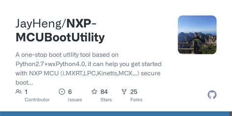 Github Jayheng Nxp Mcubootutility A One Stop Boot Utility Tool Based On Python Wxpython