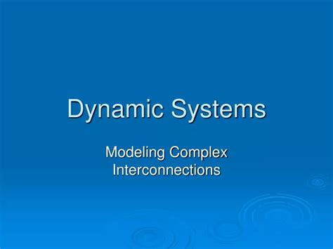 PPT Dynamic Systems PowerPoint Presentation Free Download ID 5241664