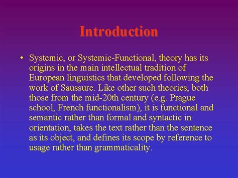 Systemic Functional Linguistics Lecture 1 Introduction Introduction Systemic