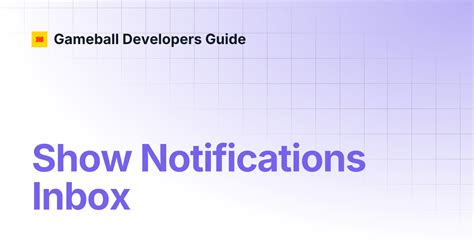 Show Notifications Inbox Gameball Developers Guide
