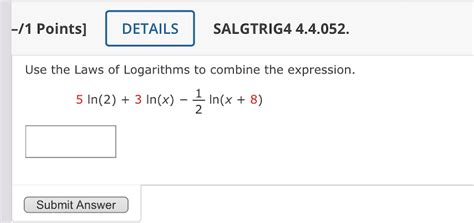 solved use the laws of logarithms to combine the