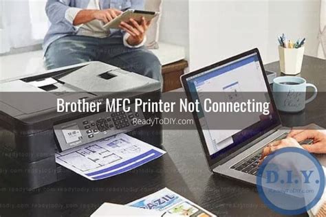Brother MFC Printer Not Working How To Fix Reset Ready To DIY