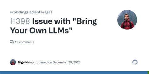 Issue With Bring Your Own Llms · Issue 398 · Explodinggradients Ragas · Github