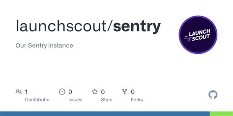 Github Launchscoutsentry Our Sentry Instance