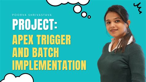 Day 72 Project Part 7 Apex Trigger And Batch Implementation Youtube