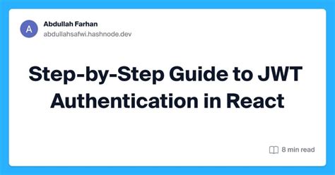 abdullah farhan safwi on linkedin step by step guide to jwt