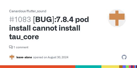 Bug 784 Pod Install Cannot Install Taucore · Issue 1083