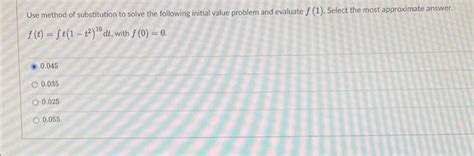 solved use method of substitution to solve the following