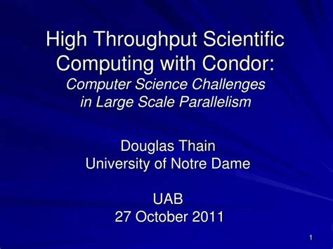 Ppt High Throughput Scientific Computing With Condor Computer
