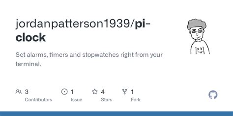 GitHub Jordanpatterson Pi Clock Set Alarms Timers And Stopwatches Right From Your Terminal