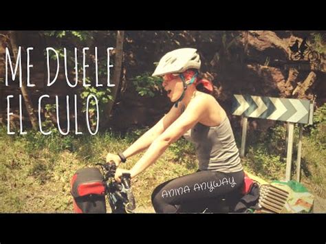 Me Duele El Culo Youtube