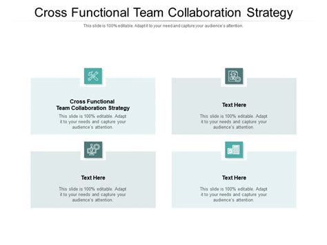 Cross Functional Team Collaboration Strategy Ppt Powerpoint Presentation Gallery Ideas Cpb