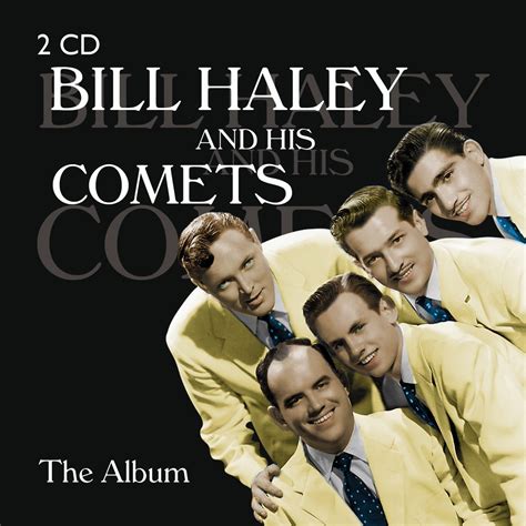 Bill Haley And His Comets The Album Bill Haley Music