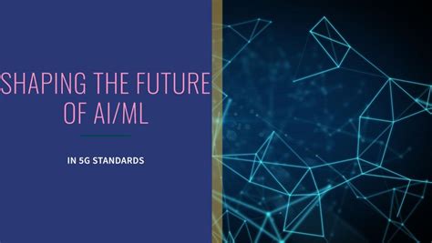 Shaping The Future Of Ai Ml In 5g Standards At Ran2 127 Bis For 3gpp Ran2 Delegates Wispro