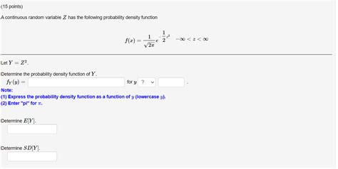 Solved A Continuous Random Variable Z Has The Following Chegg