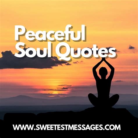 Soul Quotes 101 Peaceful Soul Quotes Sweetest Messages