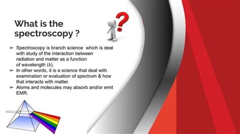 Spectroscopy Ppt 1839204360647196563 Ppt