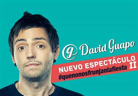 David Guapo Comedia En Burgos