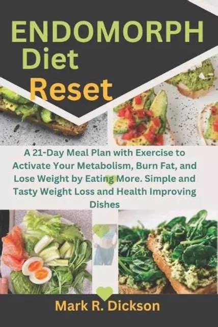 Endomorph Diet Reset A 21 Day Meal Plan With Exercise To Activate Your Metaboli Eur 23 47