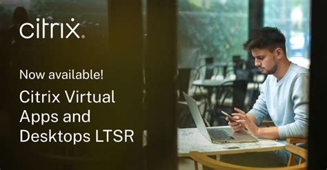 Citrix On Linkedin Now Available Citrix Virtual Apps And Desktops
