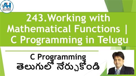 243 Working With Mathematical Functions C Programming In Telugu Youtube