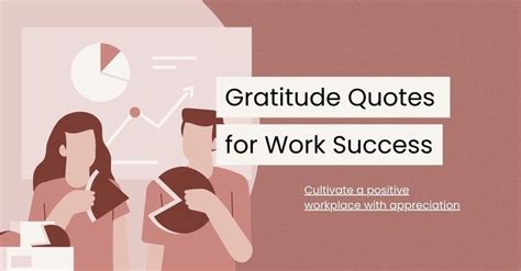 Discover 25 Impactful Gratitude Quotes For Work Success Cultivate A