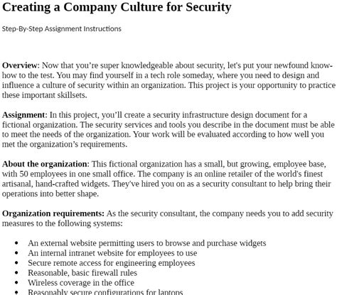 Creating A Company Culture For Security Step By Step Assignment Instructions Overview Now That