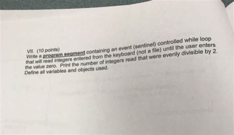 Solved Wite A Program Seament Containing An Event Sentinel Chegg