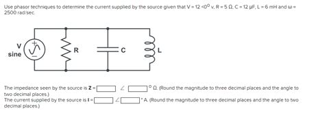 Solved Use Phasor Techniques To Determine The Current Chegg Com