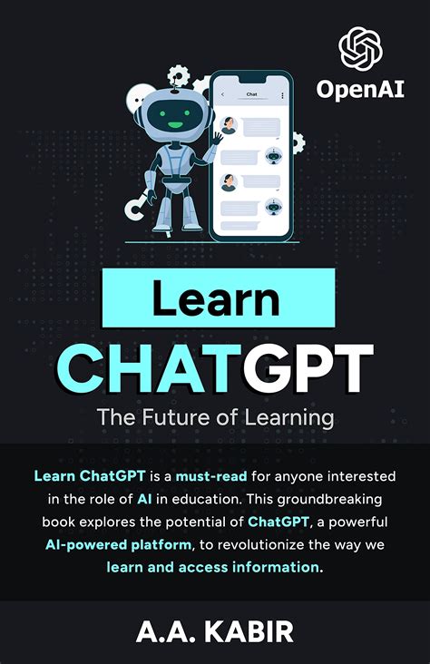 Learn Chatgpt The Future Of Learning By Aa Kabir Goodreads