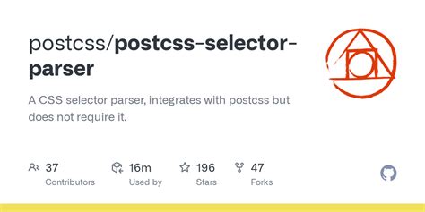 GitHub Postcss Postcss Selector Parser A CSS Selector Parser Integrates With Postcss But