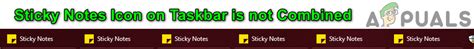 Fix Sticky Notes Icon On Taskbar Is Not Combined