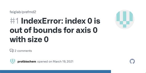 Indexerror Index 0 Is Out Of Bounds For Axis 0 With Size 0 · Issue 1 · Feiglabprefmd2 · Github