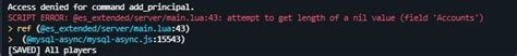 Script Error Esextendedservermainlua123 Attempt To Index A Nil